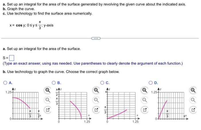 Solved a. Set up an integral for the area of the surface | Chegg.com
