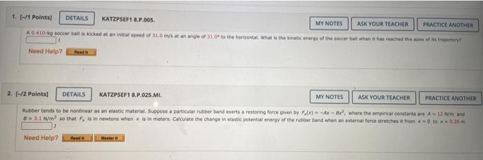 Solved 1. (-/1 Points) DETAILS KATZPSEF1 8.P.005 MY NOTES | Chegg.com Solved 1. (-/1 Points) DETAILS KATZPSEF1 8.P.005 MY NOTES | Chegg.com