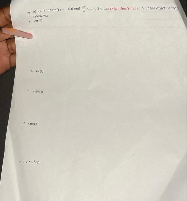 Solved 2) (Given that sin(t)=−0.6 and 23π | Chegg.com