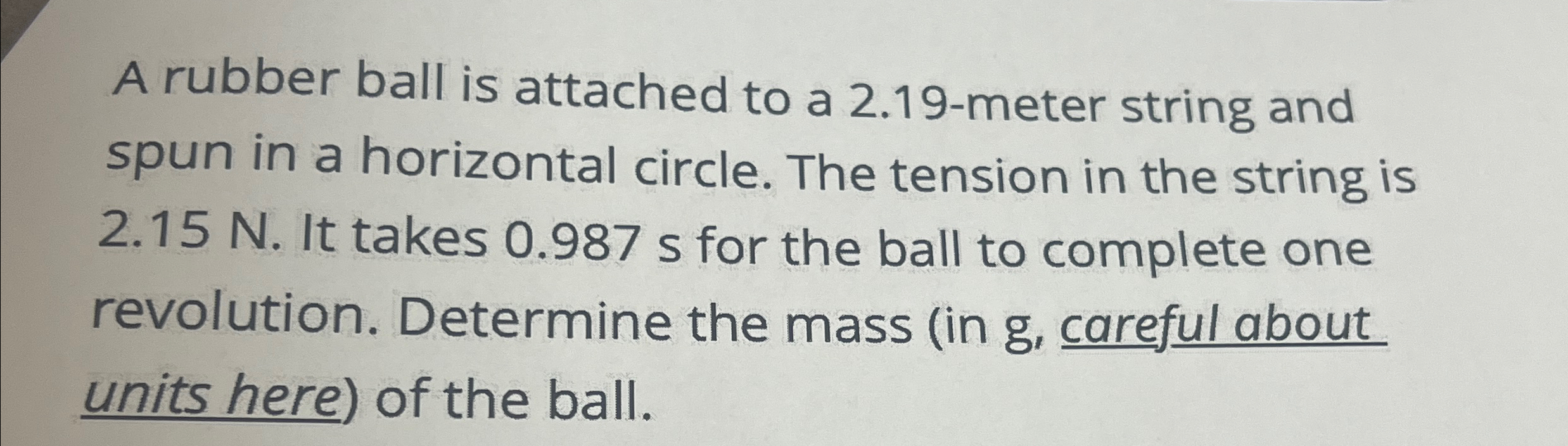 Solved A rubber ball is attached to a 2.19-meter string and | Chegg.com