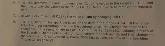 Solved 6 In Cell B8 Decrease The Indent By One Level Copy 9830