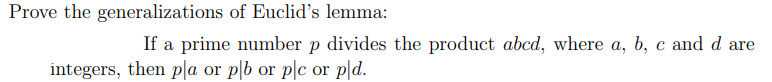 Solved Prove the generalizations of Euclid's lemma:If a | Chegg.com