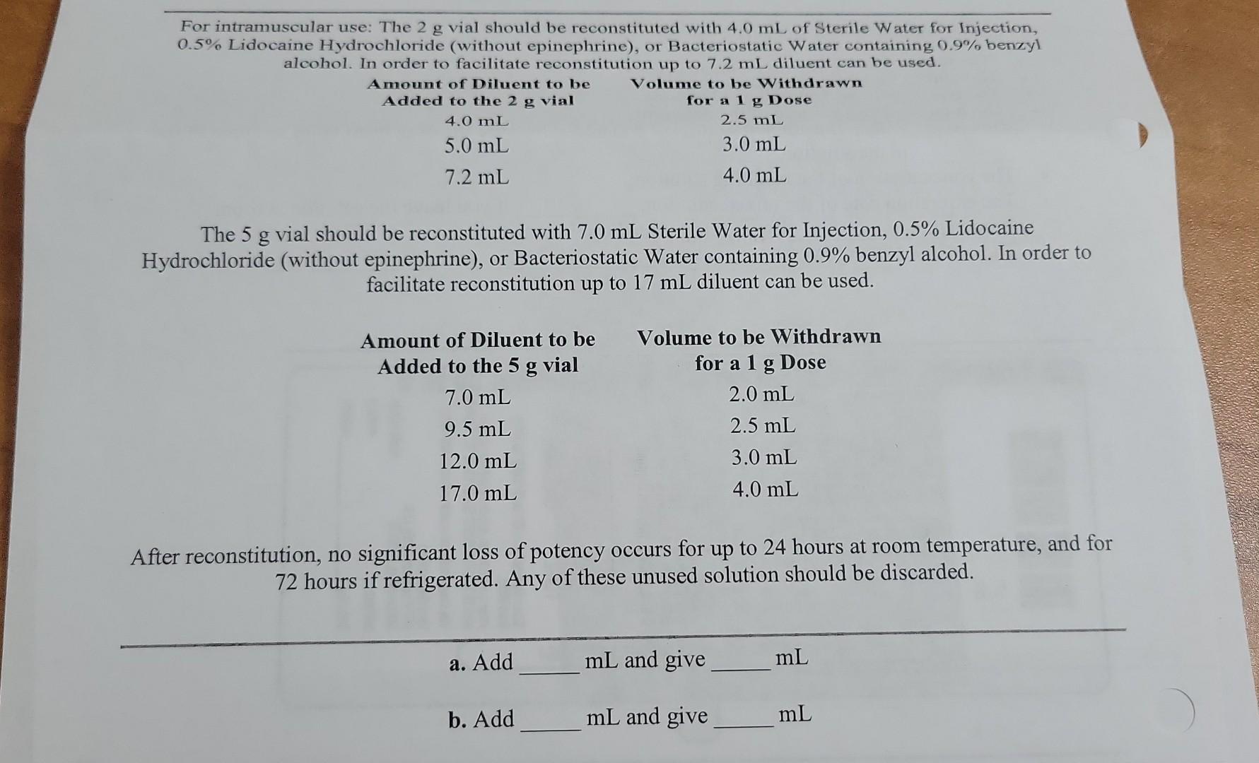 For intramuscular use: The 2 g vial should be | Chegg.com