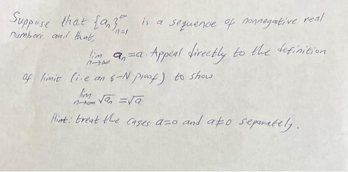 Solved Suppose that {an} is a sequence of nonnegative real | Chegg.com