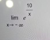 Solved limx→-∞e10x | Chegg.com