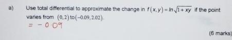 Solved a) ﻿Use total differential to approximate the change | Chegg.com