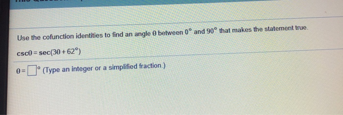Solved Use the cofunction identities to find an angle | Chegg.com