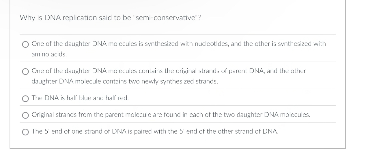 Solved Why is DNA replication said to be | Chegg.com