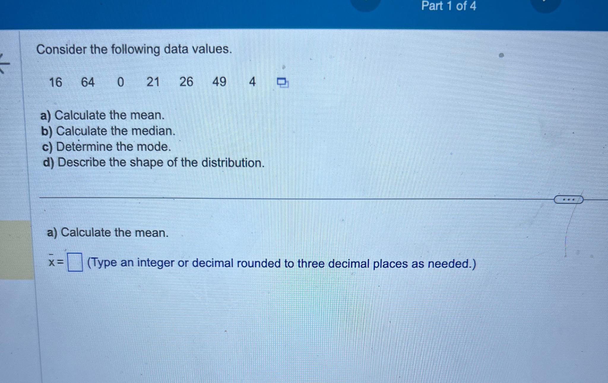 Solved Part 1 ﻿of 4Consider the following data | Chegg.com