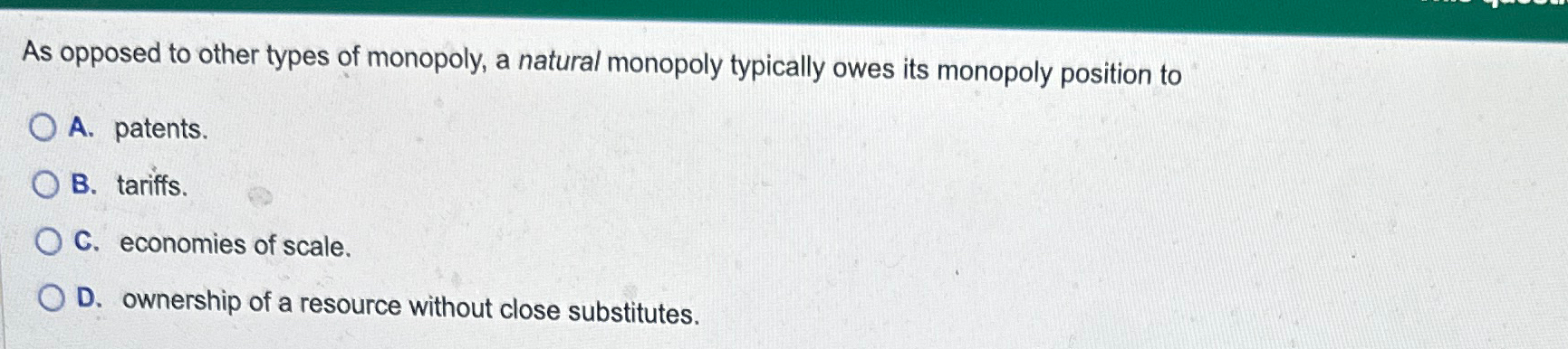 Solved As opposed to other types of monopoly, a natural | Chegg.com