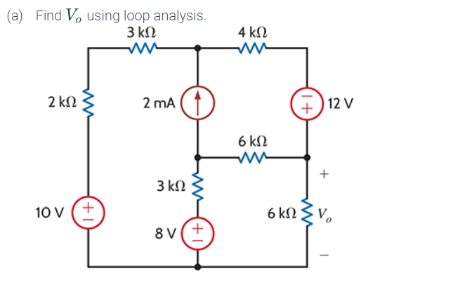 Solved (a) ﻿Find Vo ﻿using loop analysis. | Chegg.com