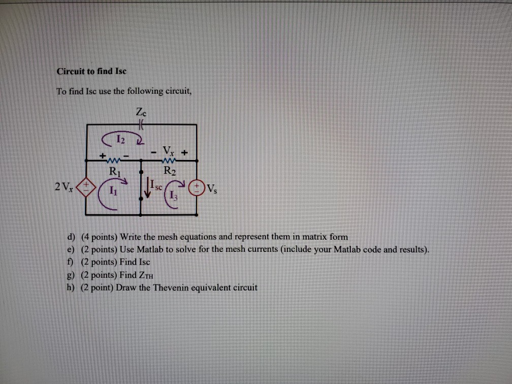 Solved Circuit to find Isc To find Isc use the following | Chegg.com