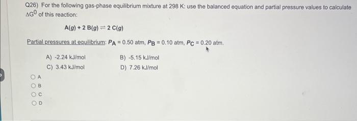 Solved Q26) For the following gas-phase equilibrium mixture | Chegg.com