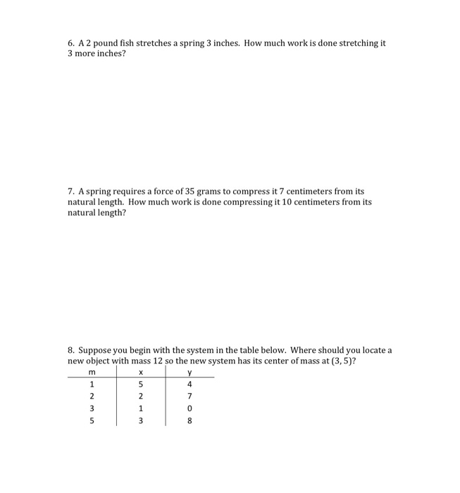Solved 6. A 2 pound fish stretches a spring 3 inches. How | Chegg.com
