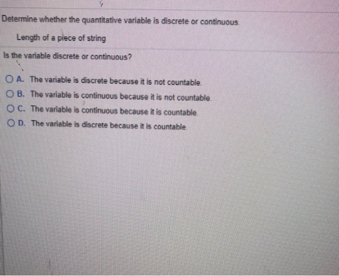 Solved Determine whether the quantitative variable is | Chegg.com
