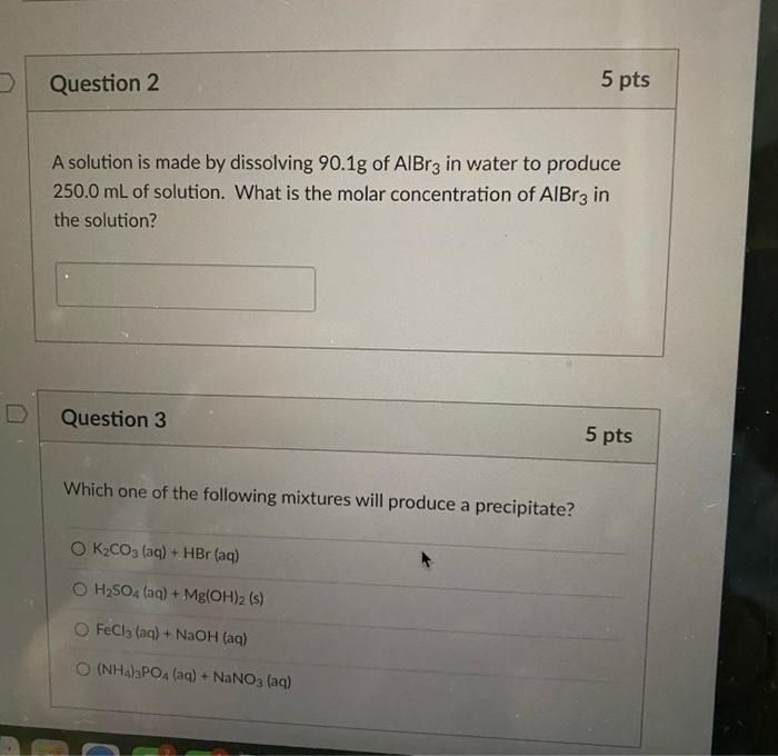 Solved Question 2 5 pts A solution is made by dissolving | Chegg.com