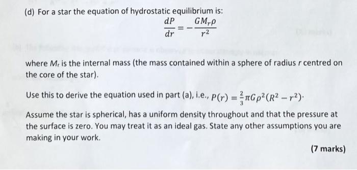 Solved (d) For a star the equation of hydrostatic | Chegg.com