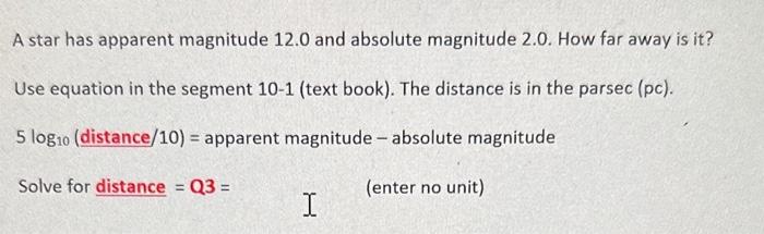 Solved A star has apparent magnitude 12.0 and absolute | Chegg.com