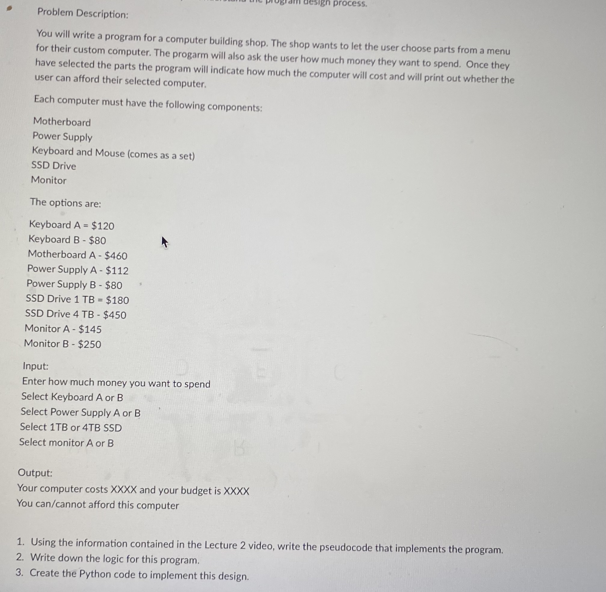 Solved Problem Description:You will write a program for a | Chegg.com