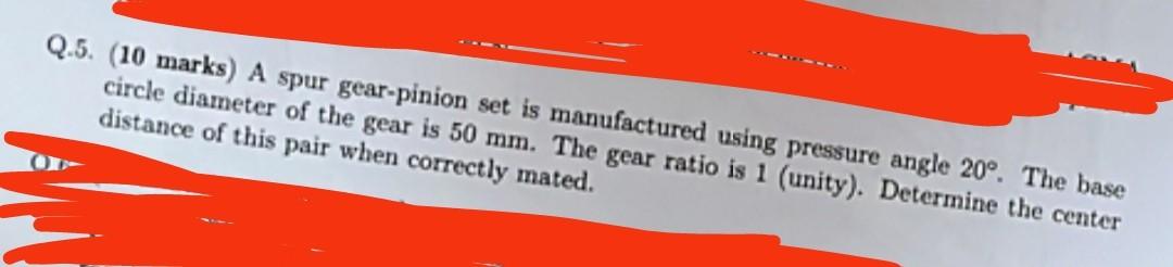 Solved Q.5. (10 marks) A spur gear-pinion set is | Chegg.com