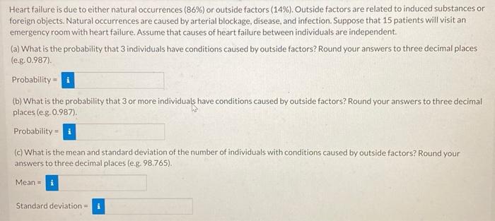 Solved Heart failure is due to either natural occurrences | Chegg.com