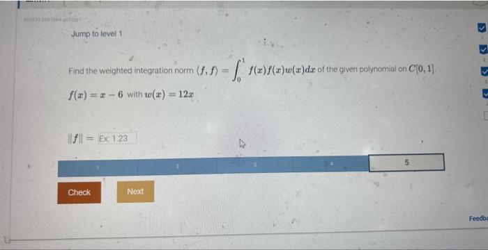Solved Jump to level 1 Find the weighted integration norm | Chegg.com
