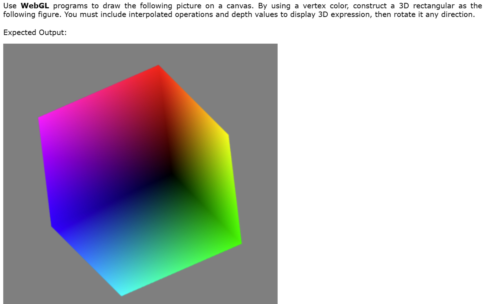 Solved Write The Webgl Code To Do This