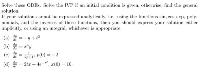 Solved Solve These Odes Solve The Ivp If An Initial