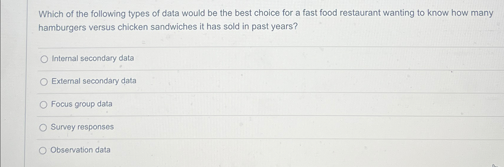 Solved Which of the following types of data would be the | Chegg.com