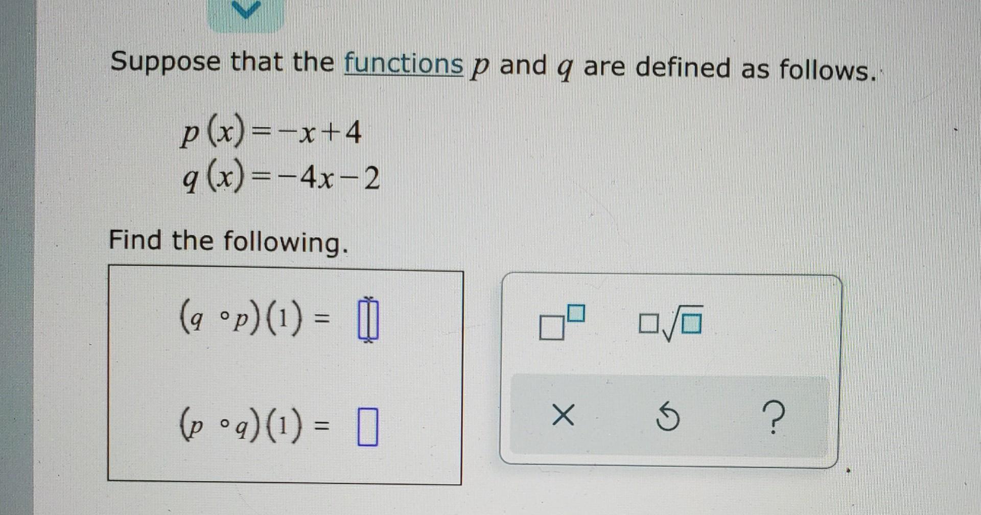 Solved Suppose that the functions p and q are defined as | Chegg.com