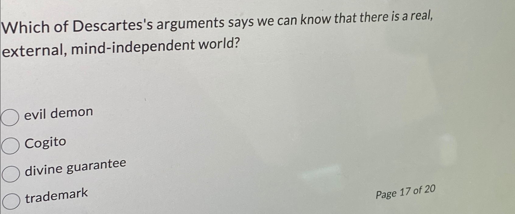 Solved Which of Descartes's arguments says we can know that | Chegg.com