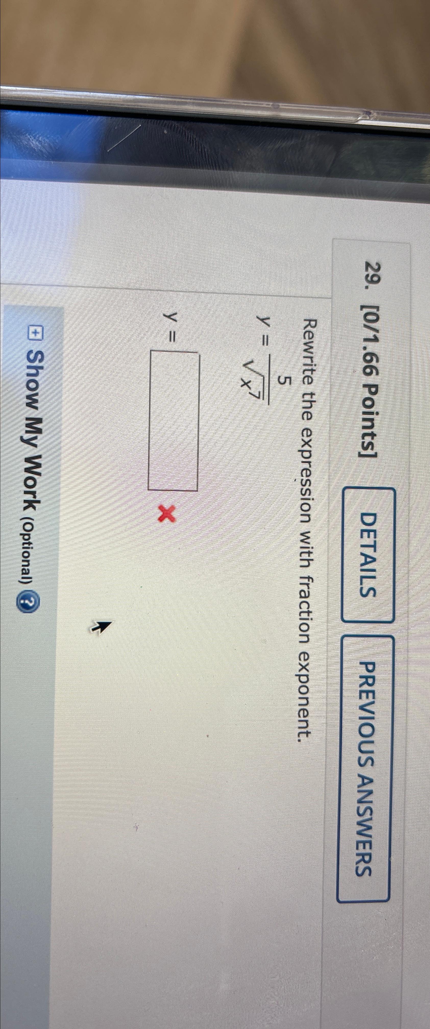 Solved [0/1.66 ﻿Points]DETAILSRewrite the expression with | Chegg.com