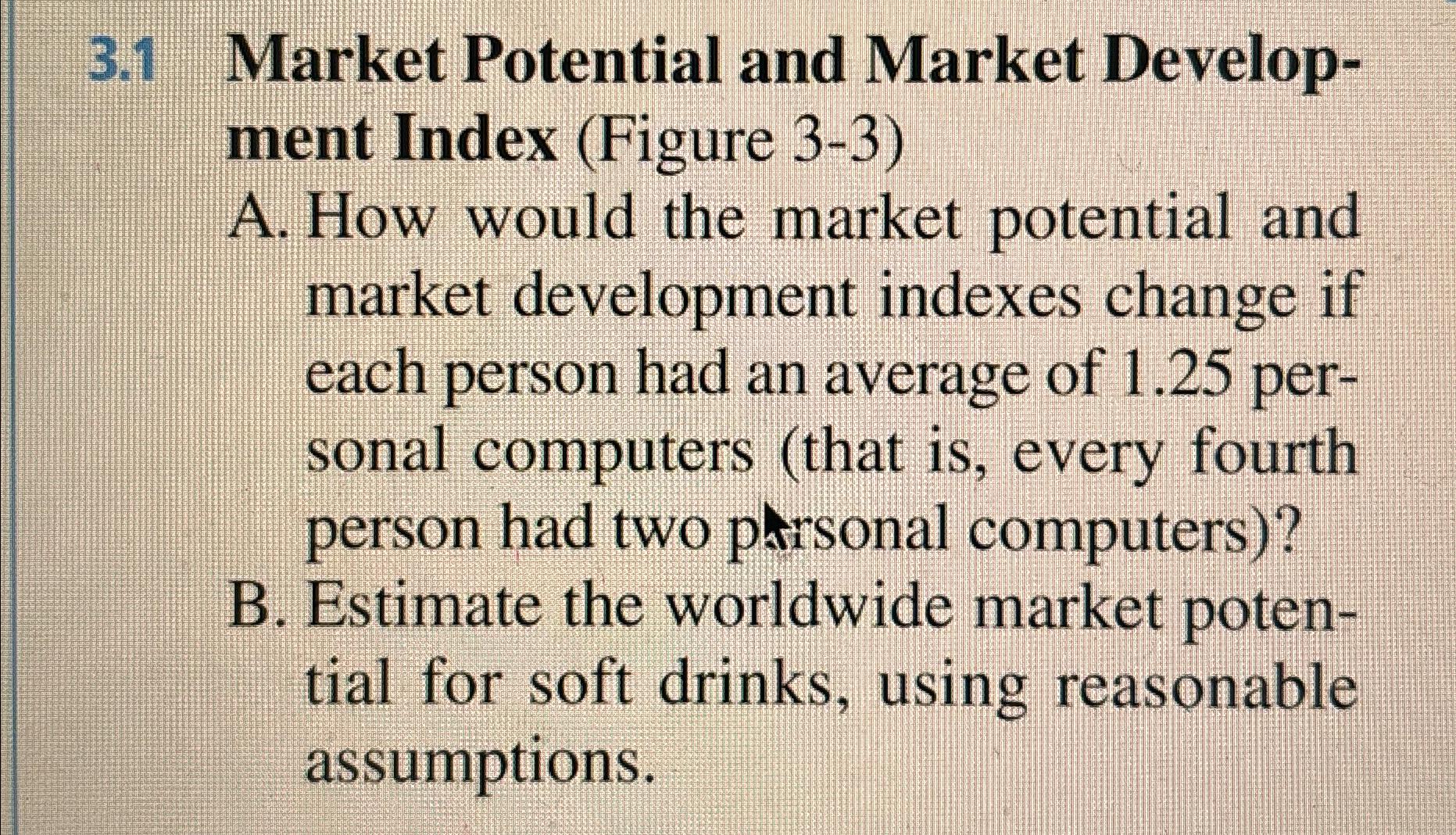 Solved 3.1 ﻿Market Potential and Market Development Index | Chegg.com