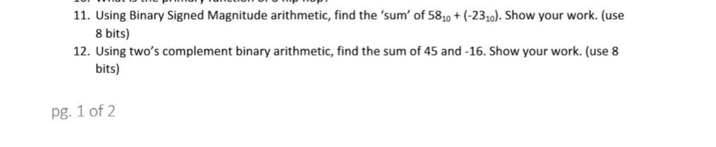 11. Using Binary Signed Magnitude arithmetic, find | Chegg.com