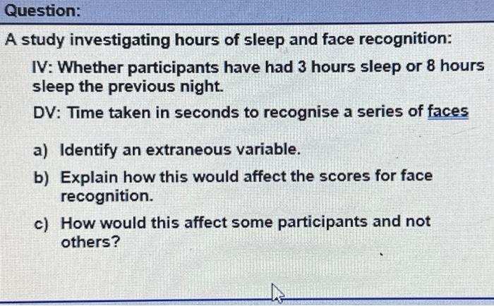 Solved A study investigating hours of sleep and face | Chegg.com