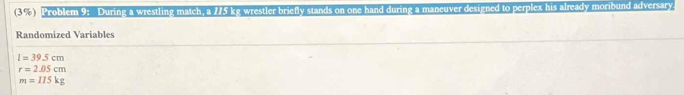 Solved ( 3% ) ﻿Problem 9: During a wrestling match, a 115kg | Chegg.com