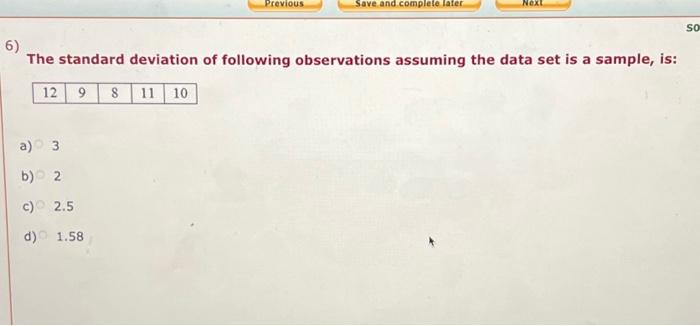 Solved 6) The standard deviation of following observations | Chegg.com