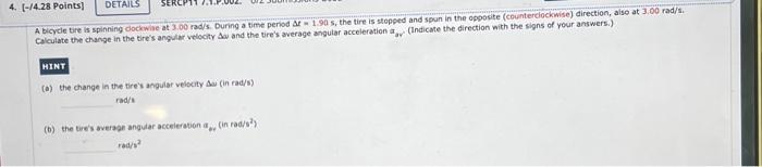 Solved Calculate the change in the tire's angular velocity | Chegg.com