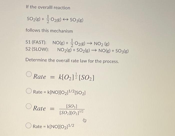 Solved If the overalll reaction SO2(g) + į O2(8) ++ SO3(E) | Chegg.com
