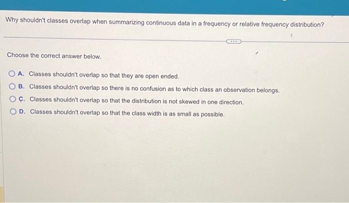 Solved Why Shouldnt Classes Overlap When Summarizing