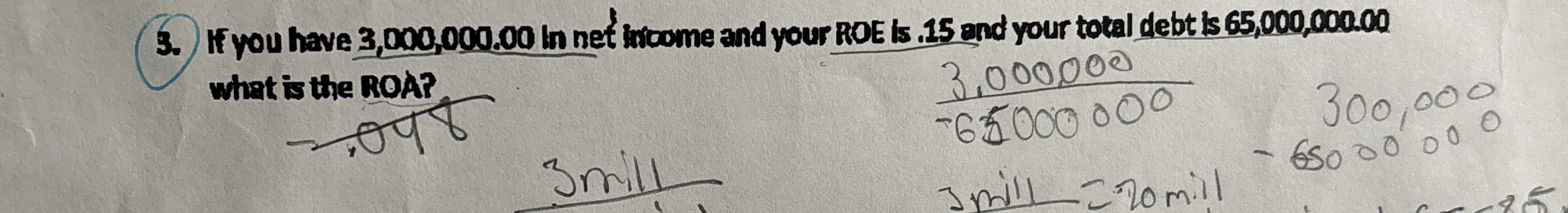 If you have 3,000,000,00 ﻿in nee hrocome and your ROE | Chegg.com