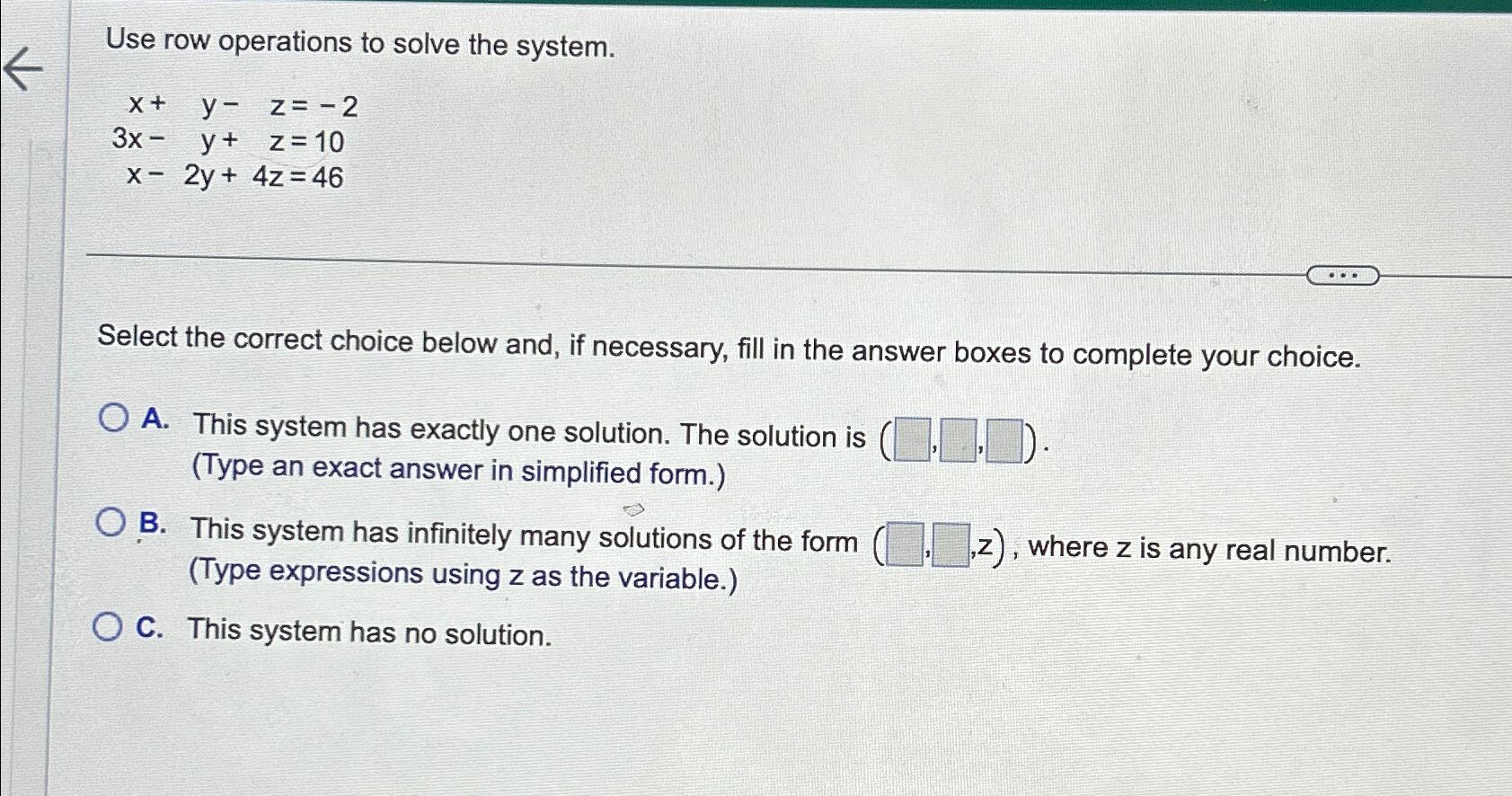 Solved Use row operations to solve the | Chegg.com