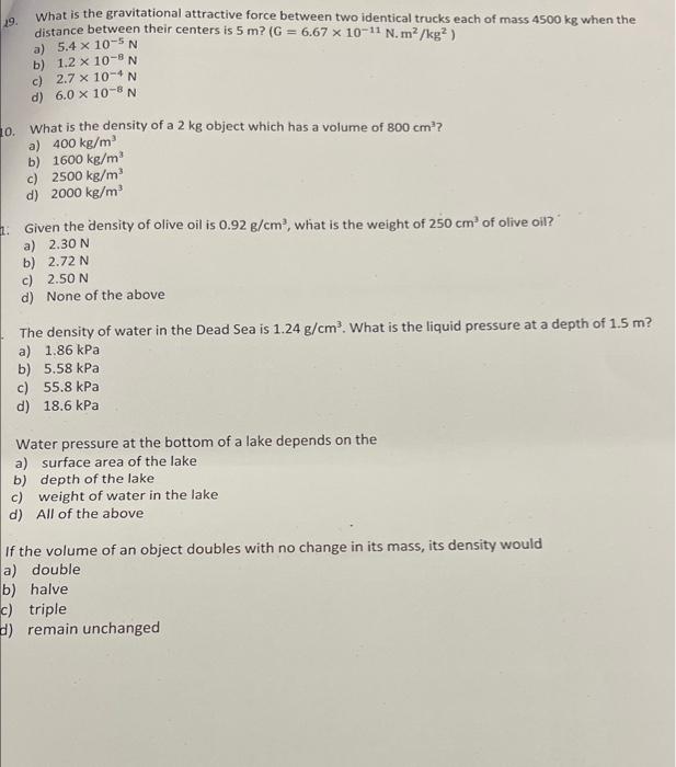 Solved 19. What is the gravitational attractive force | Chegg.com