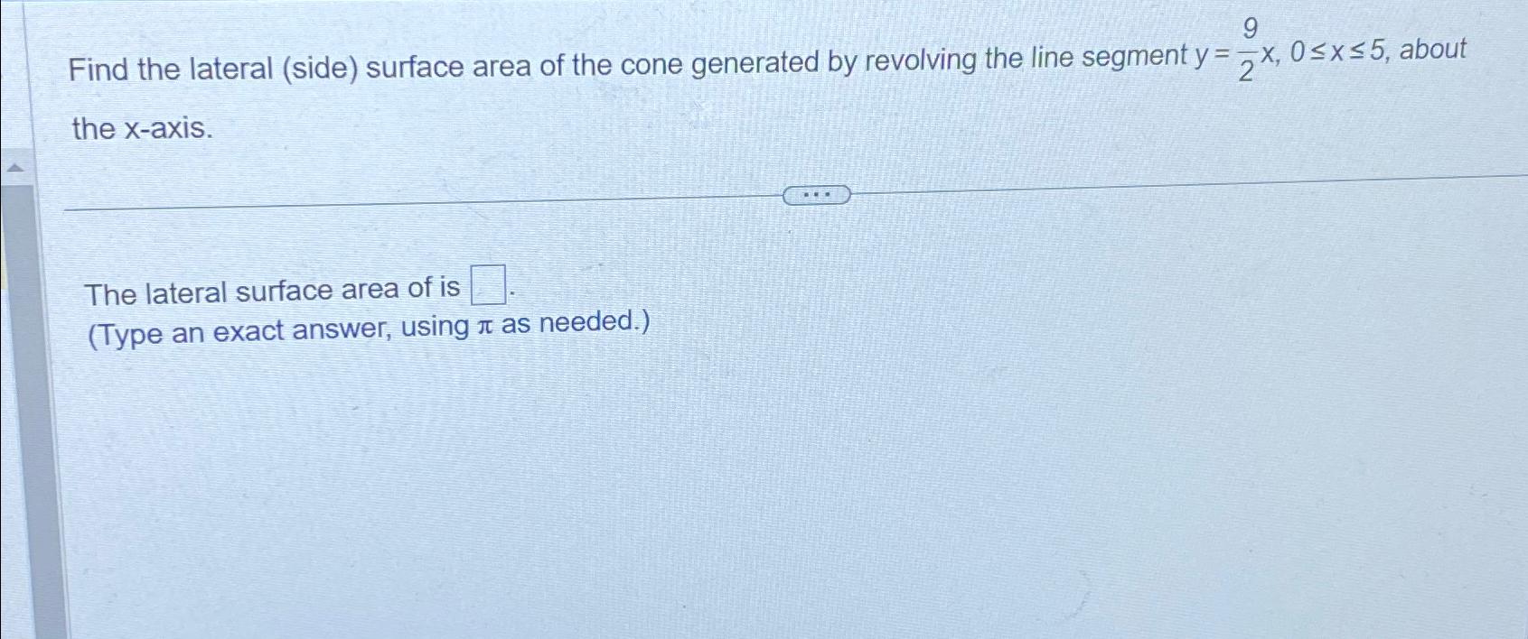 Solved Find the lateral (side) ﻿surface area of the cone | Chegg.com
