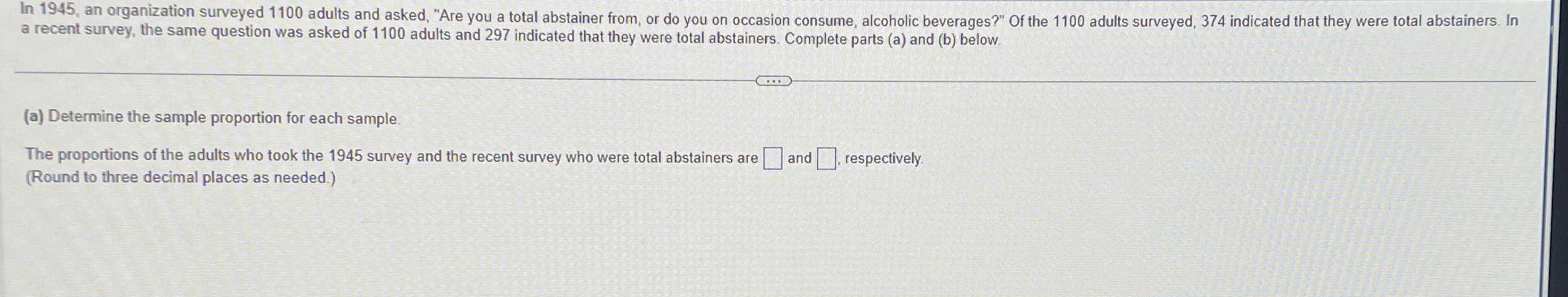 Solved In 1945, ﻿an organization surveyed 1100 ﻿adults and | Chegg.com