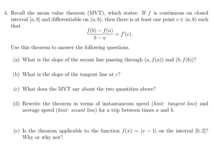 Solved 4. Recall the mean value theorem (MVT), which states: | Chegg.com