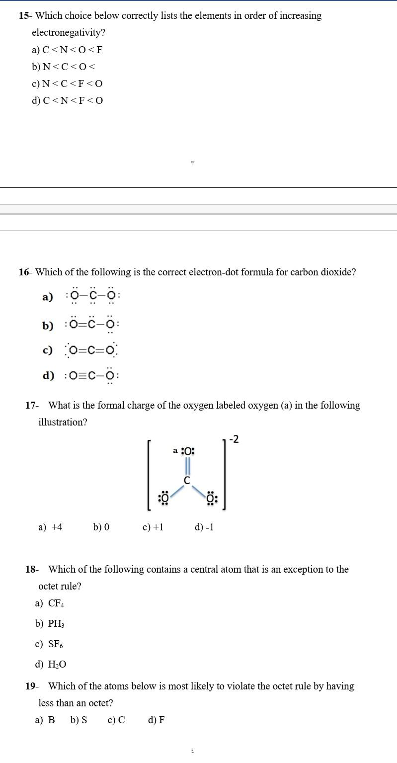 Solved 15- Which choice below correctly lists the elements | Chegg.com