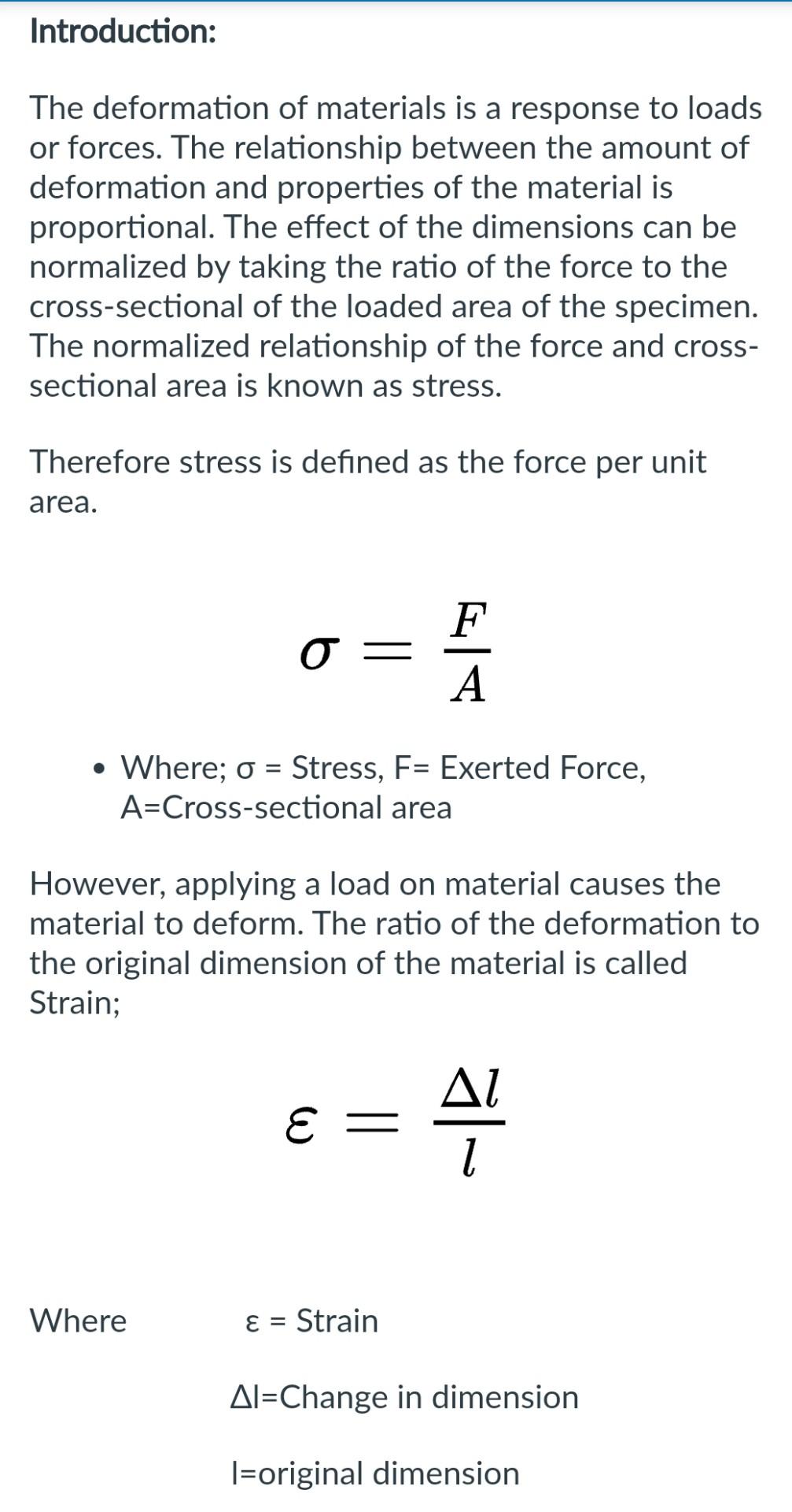 Solved Introduction: The deformation of materials is a | Chegg.com