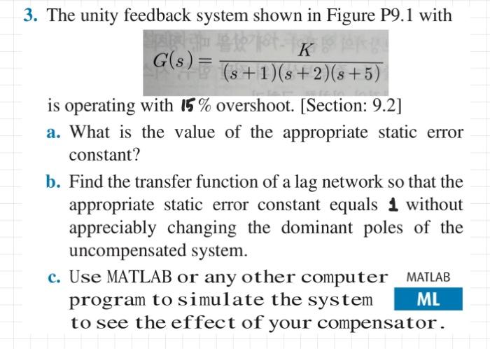 Solved The unity feedback system shown in figure p9.1 with | Chegg.com