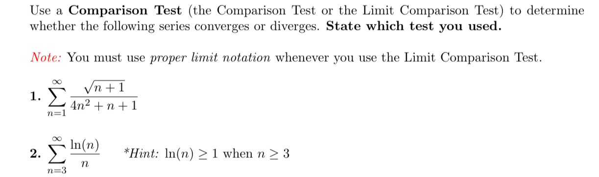 Solved Use a Comparison Test (the Comparison Test or the | Chegg.com